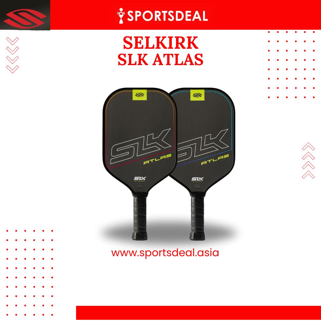 Selkirk SLK Atlas Pickleball Paddle – SPORTSDEAL SDN BHD